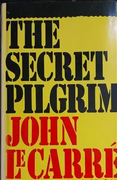 ספר מתח וריגול "The Secret Pilgrim" מאת John le Carre | Alfred A. Knoff ...